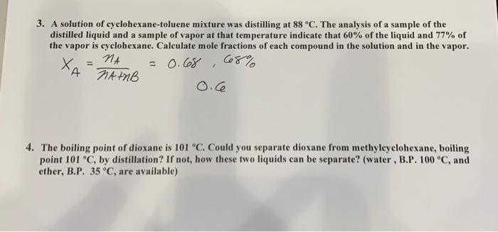 Solved 3. A solution of cyclohexane-toluene mixture was | Chegg.com