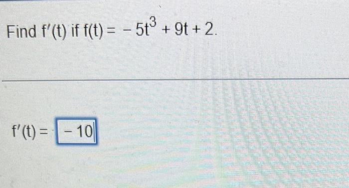 Solved f(t)=−5t3+9t+2 | Chegg.com