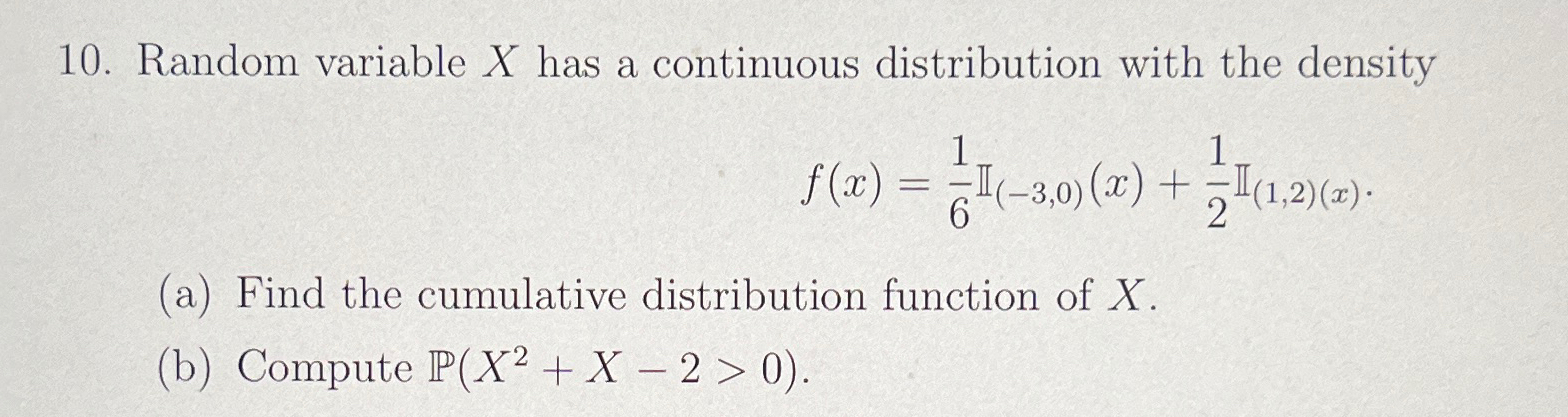 Solved Random variable x ﻿has a continuous distribution with | Chegg.com