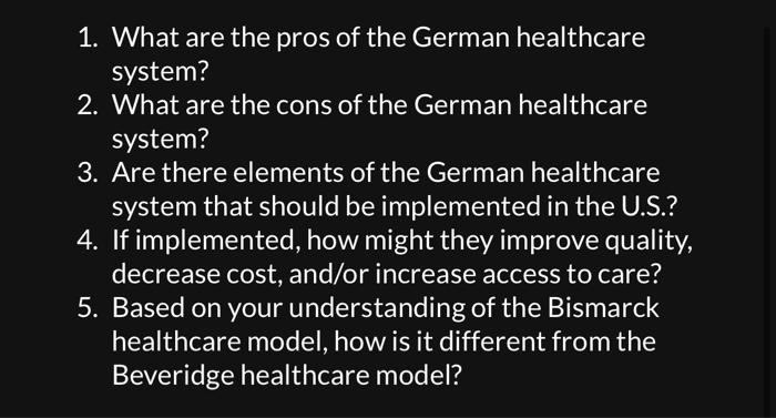 Solved 1. What are the pros of the German healthcare system? | Chegg.com