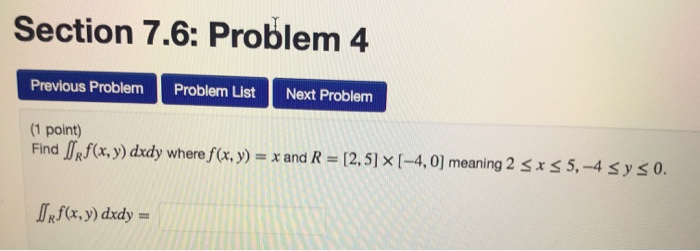 Solved Section 7.6: Problem 1 Previous Problem Problem List | Chegg.com
