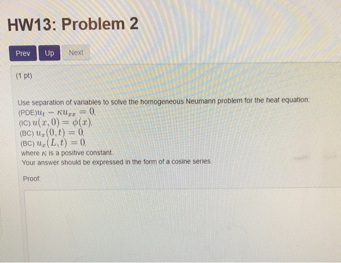 Solved HW13: Problem 2 Prev Up Next (1 pt) Use separation of | Chegg.com