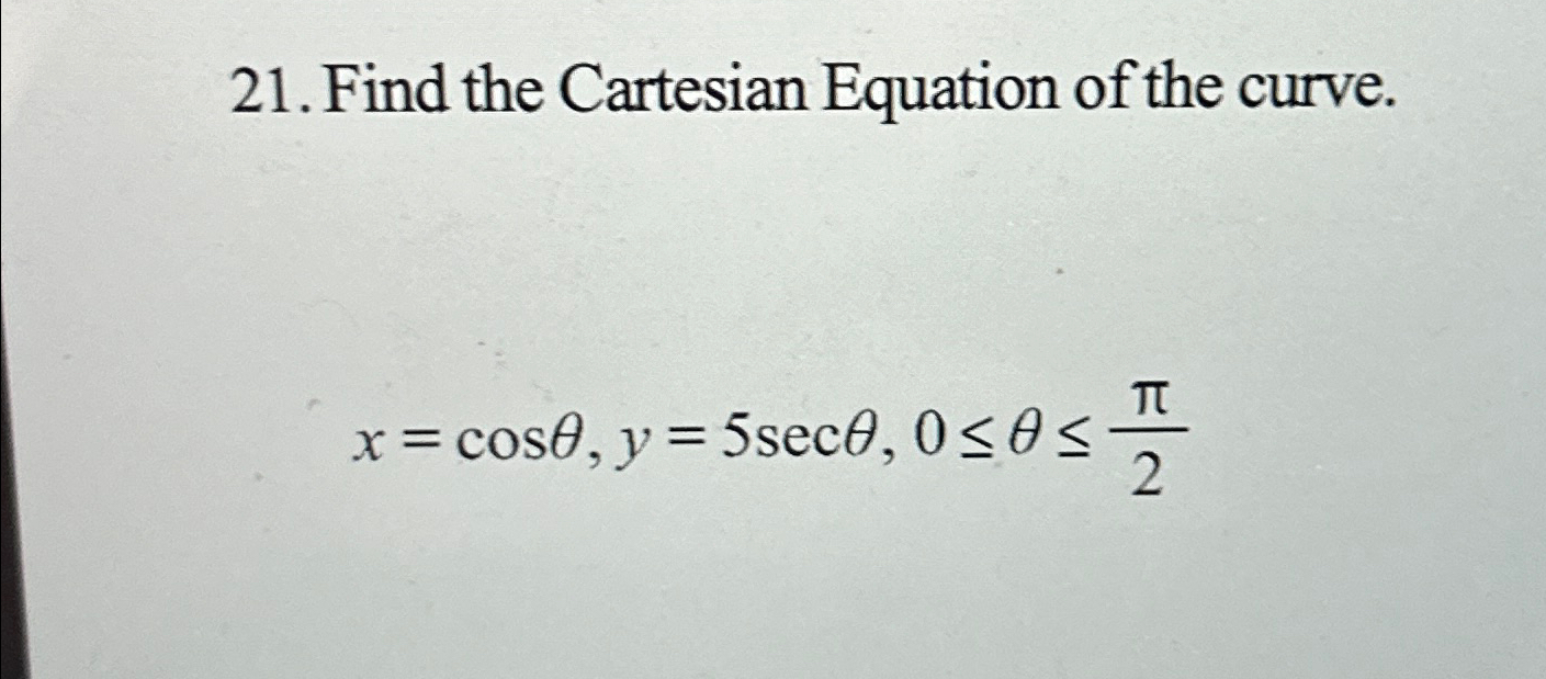 Solved Find the Cartesian Equation of the | Chegg.com