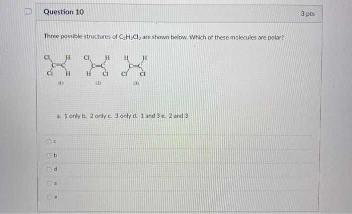 Solved > Question 9 3 pts Which of the following compounds | Chegg.com