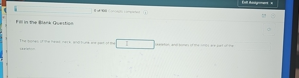 Solved Exit Assignment0 ﻿of 100 ﻿Concepts completedFill in | Chegg.com