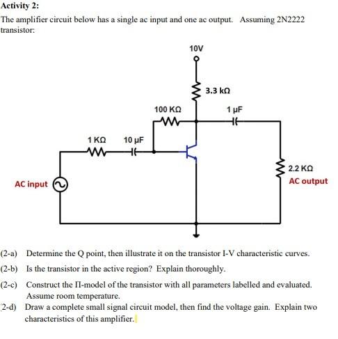 [Solved]: please solve the question The amplifier circu