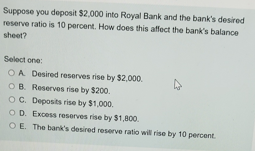 Solved Suppose you deposit $2,000 into Royal Bank and the | Chegg.com Solved Suppose you deposit $2,000 into Royal Bank and the | Chegg.com