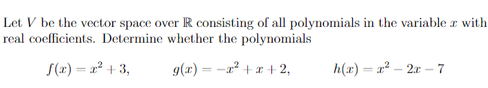 Solved Let V ﻿be the vector space over R ﻿consisting of all | Chegg.com