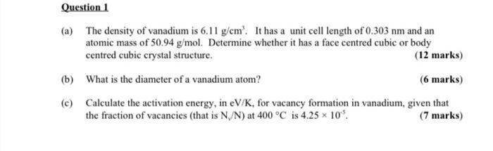 Solved (a) The density of vanadium is 6.11 g/cm3. It has a | Chegg.com