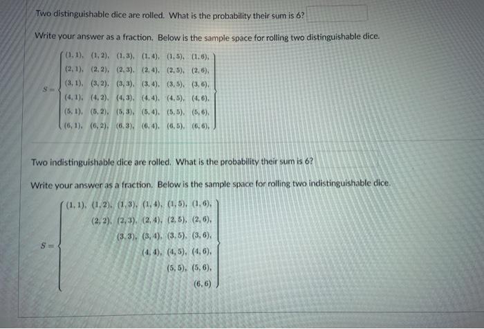 Solved Two distinguishable dice are rolled. What is the | Chegg.com