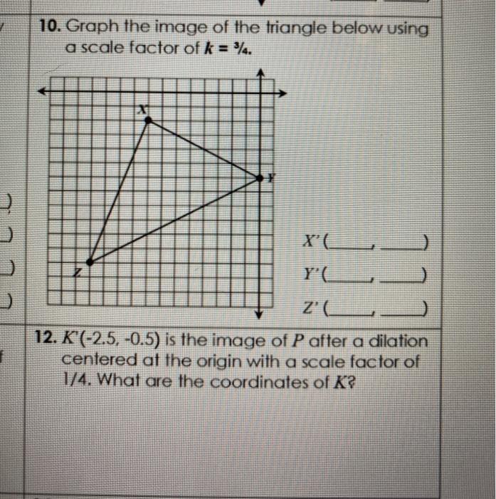 Solved 10. Graph the image of the triangle below using a | Chegg.com