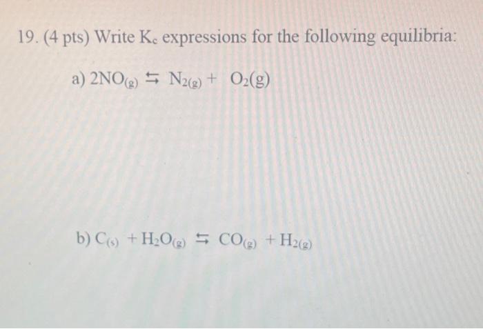 Solved 19. (4 pts) Write K. expressions for the following | Chegg.com