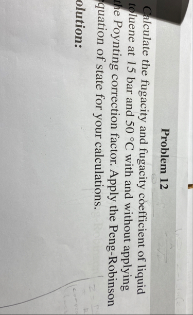 Solved Problem 12Calculate the fugacity and fugacity | Chegg.com