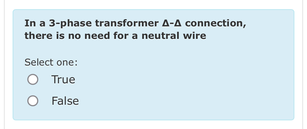 Solved In a 3-phase transformer Δ - Δ ﻿connection, there is | Chegg.com