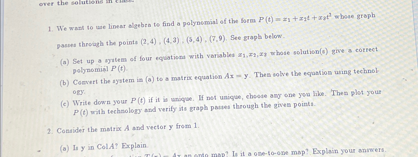 Solved We want to use linear algebra to find a polynomial of | Chegg.com