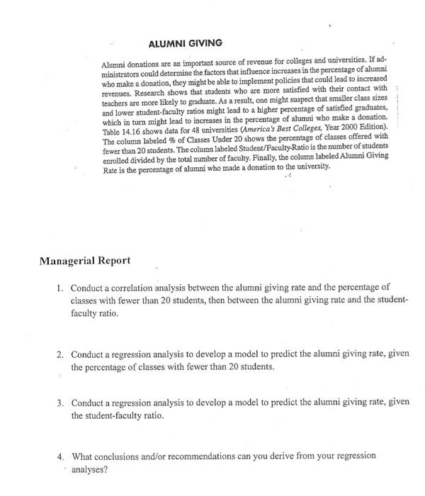 Solved ALUMNI GIVING Alumni donations are an important | Chegg.com