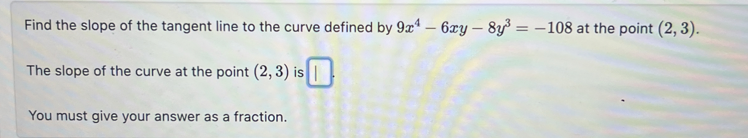 Solved by an EXPERT Find the slope of the tangent line to the curve | Chegg.com