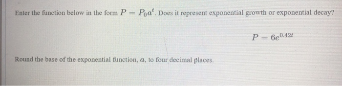 Solved Enter the function below in the form P. Poa'. Does it | Chegg.com