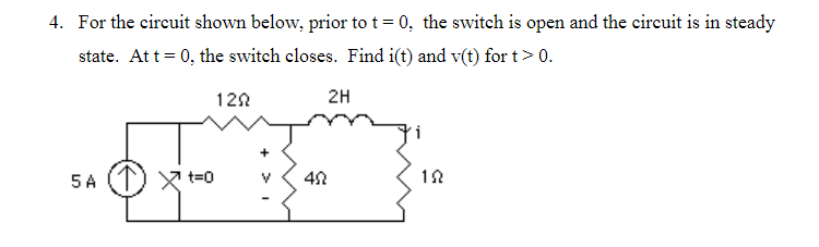 Solved For the circuit shown below, prior to t=0, ﻿the | Chegg.com