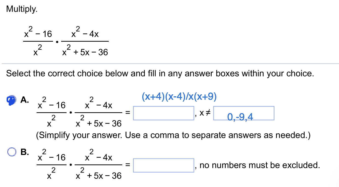 Solved Multiply.x2-16x2*x2-4xx2+5x-36Select the correct | Chegg.com