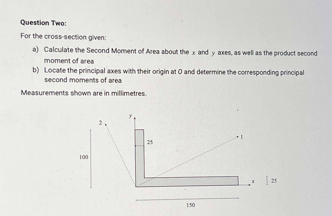 Solved Question Two:For the cross-section given:a) | Chegg.com