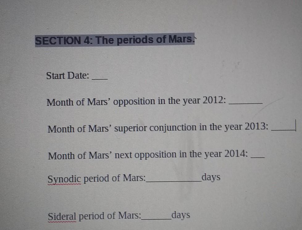 Solved SECTION 4: The periods of Mars. Start Date: Month of | Chegg.com