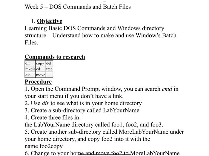 Week 5 - DOS Commands and Batch Files 1. Objective | Chegg.com
