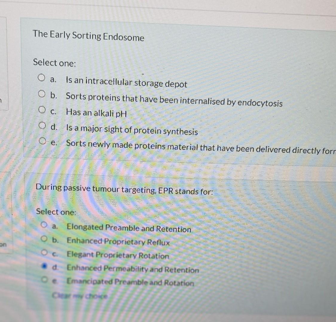 Solved on The Early Sorting Endosome Select one: O a. Is an | Chegg.com