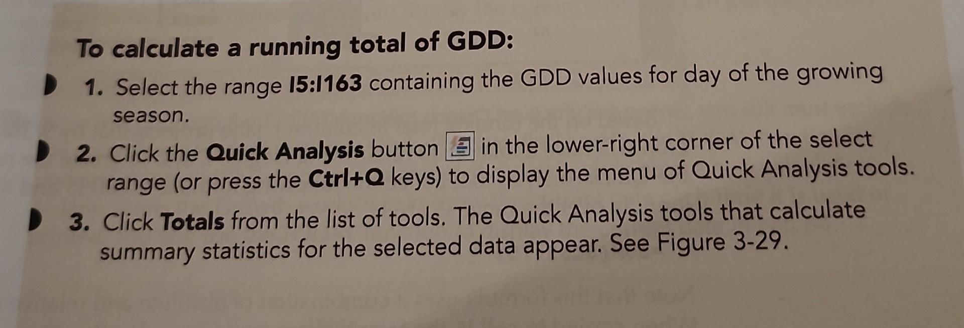 To calculate a running total of GDD: 1. Select the | Chegg.com