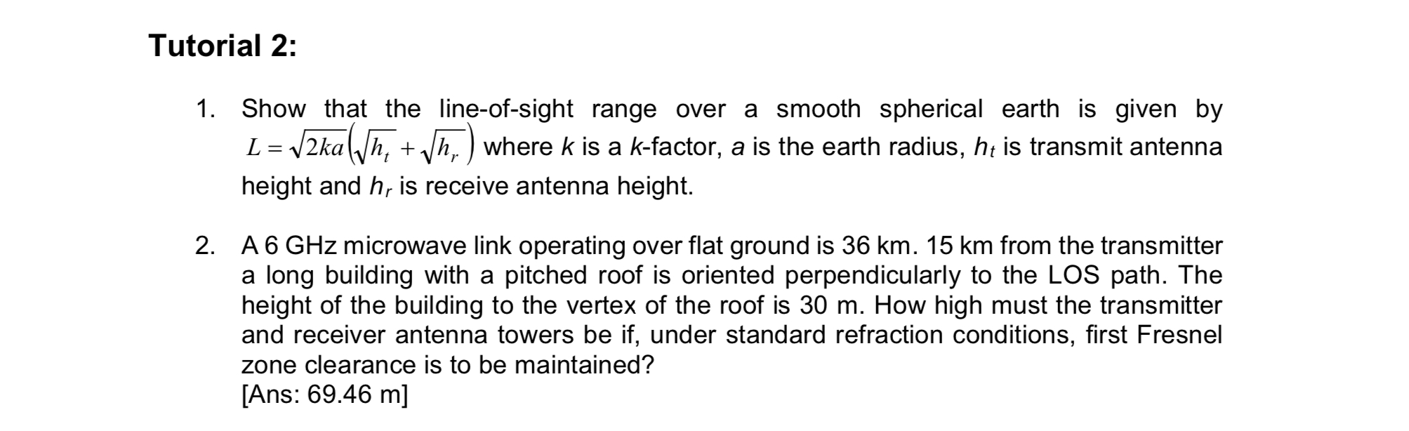Solved Tutorial 2:Show that the line-of-sight range over a | Chegg.com