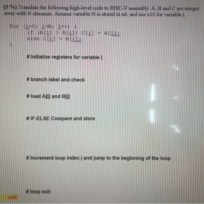 Solved 5 % Translate the following high-level code to RISC-V | Chegg.com