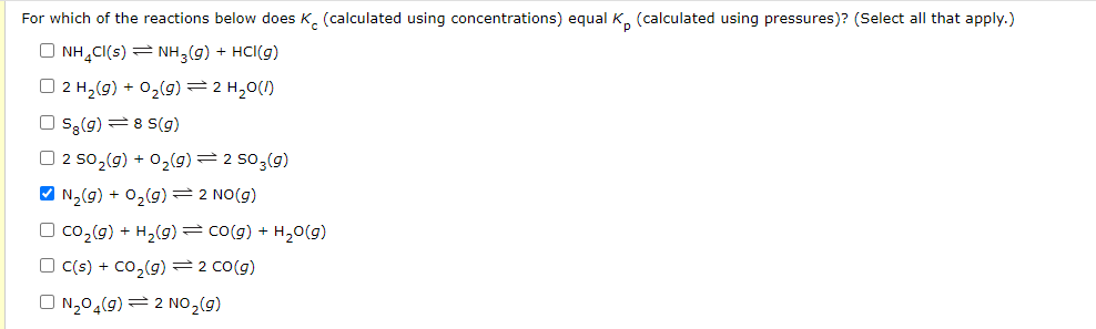 Solved For which of the reactions below does Kc (calculated | Chegg.com