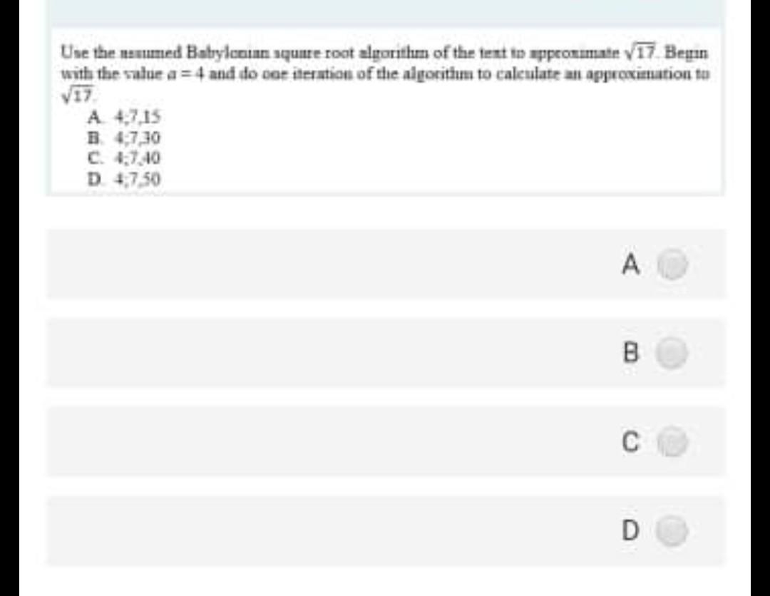 Solved Une the named Babylonin square root algorithm of the | Chegg.com