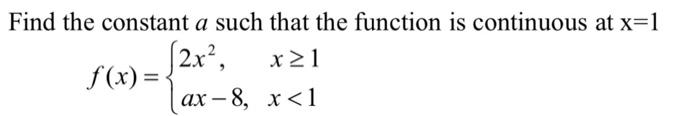 Solved Find the constant a such that the function is | Chegg.com