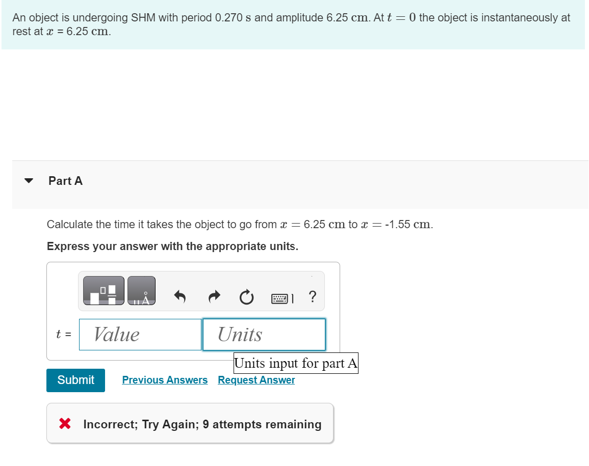 Solved An object is undergoing SHM with period 0.270s ﻿and | Chegg.com