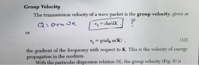 Solved Group Velocity The transmission velocity of a wave | Chegg.com