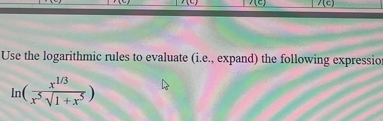 Solved Use the logarithmic rules to evaluate (i.e., ﻿expand) | Chegg.com