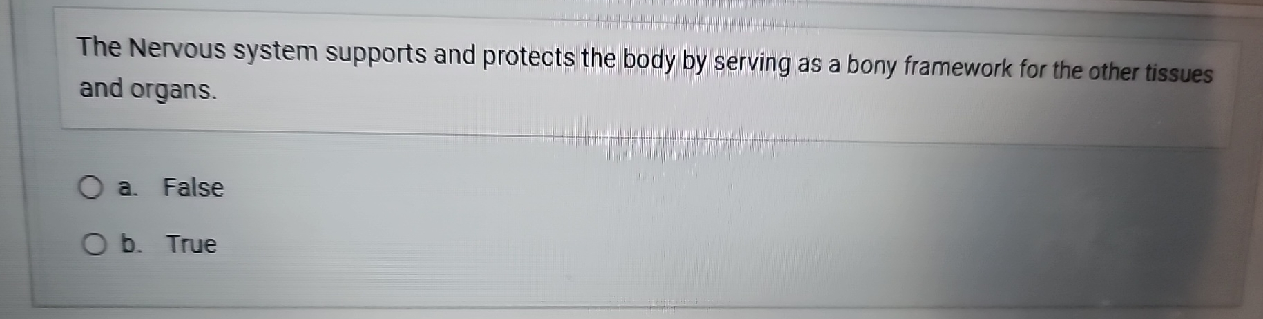 Solved The Nervous system supports and protects the body by | Chegg.com