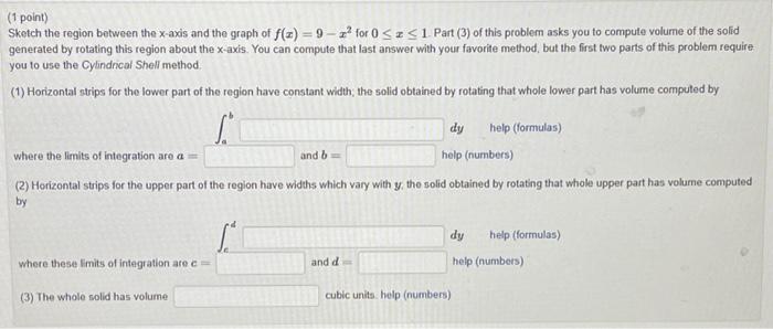 Solved (1 point) Sketch the region between the X-axis and | Chegg.com