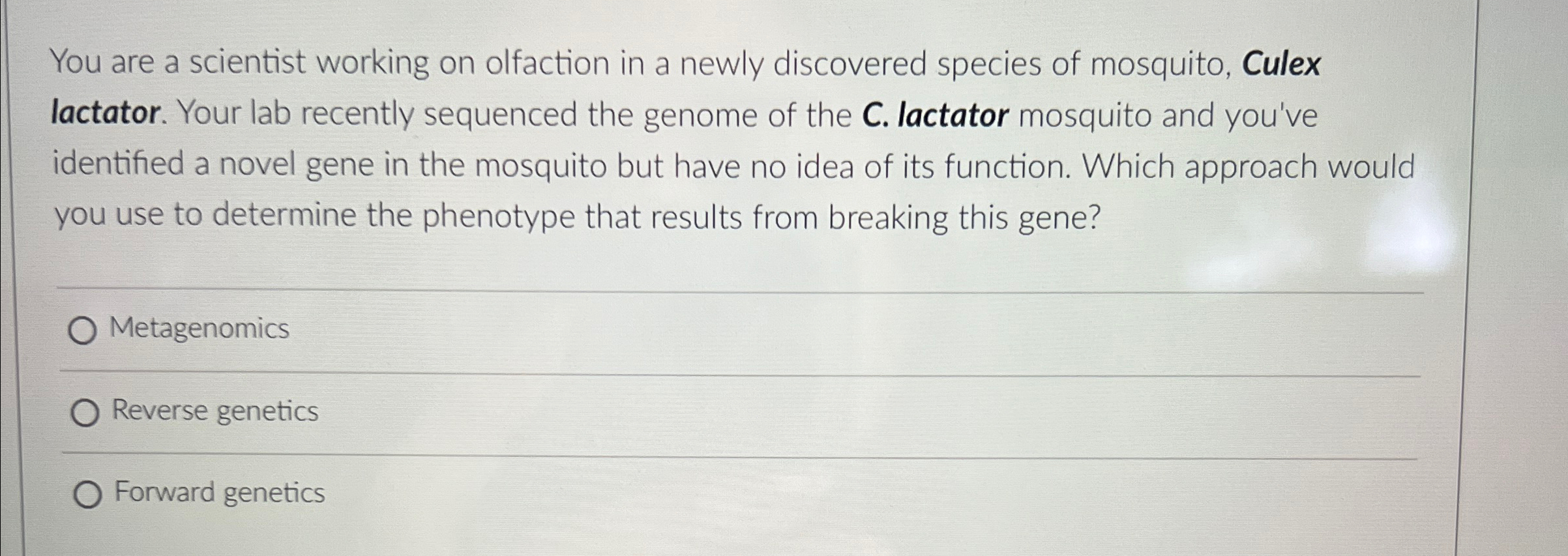 Solved You are a scientist working on olfaction in a newly | Chegg.com