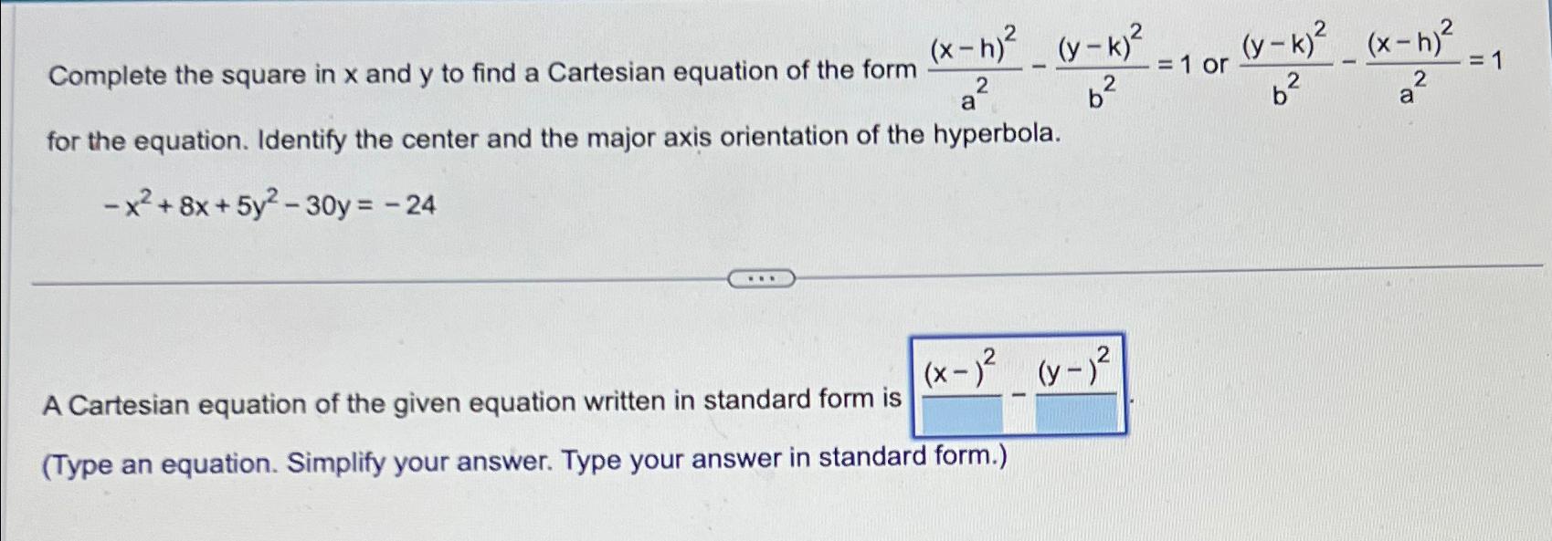 Solved Complete the square in x ﻿and y ﻿to find a Cartesian | Chegg.com