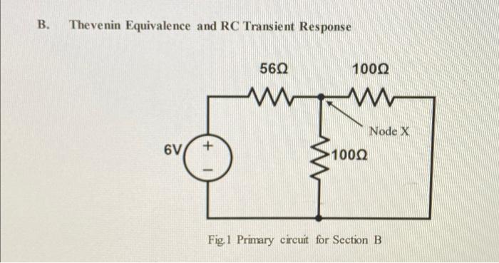 Solved B. Thevenin Equivalence and RC Transient Response 560 | Chegg.com