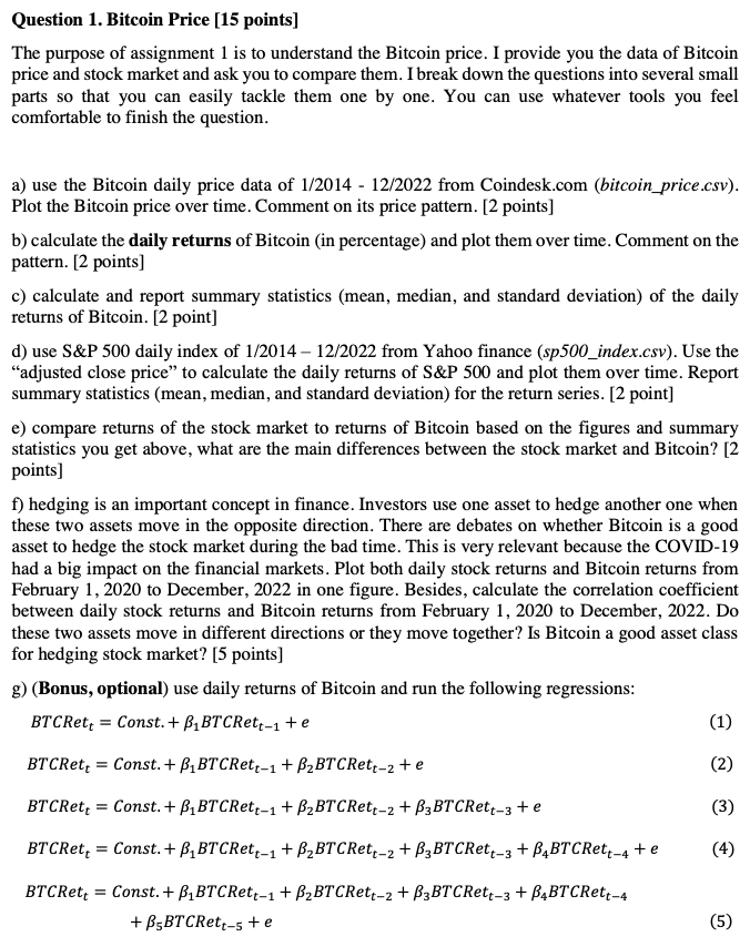 Solved Class: FintechQuestion 1. ﻿Bitcoin Price [15 | Chegg.com
