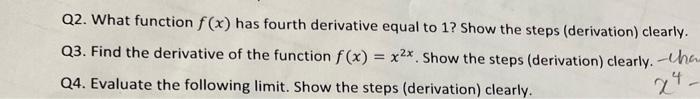Solved Q2. What function f(x) has fourth derivative equal to | Chegg.com