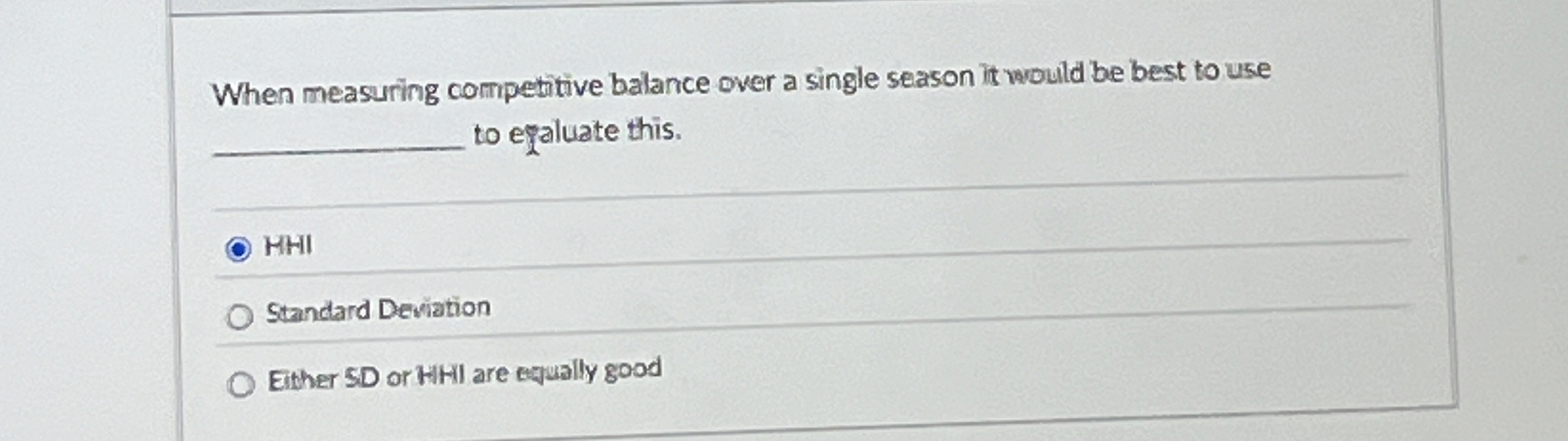 Solved When measuring competitive balance over a single | Chegg.com