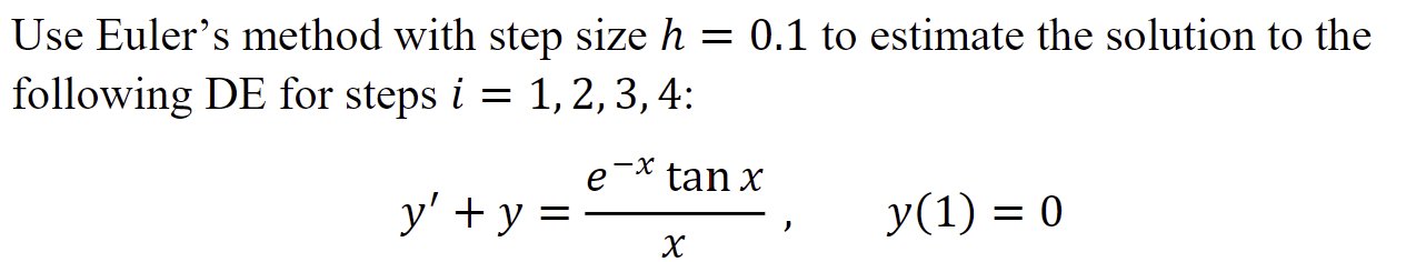 Solved Use Euler's method with step size h=0.1 ﻿to estimate | Chegg.com