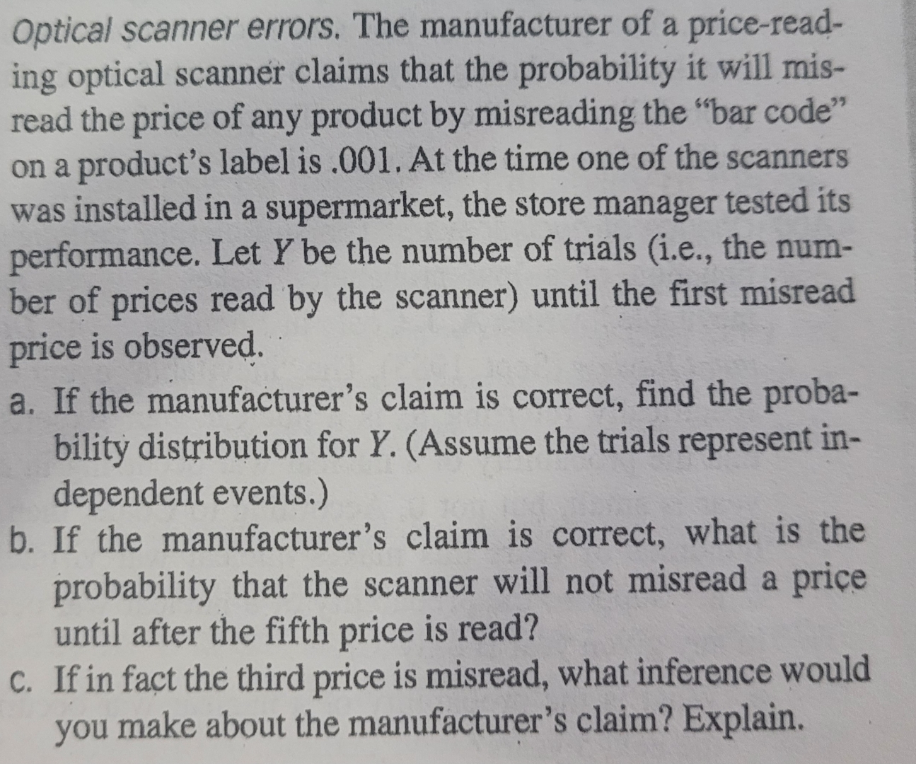 Solved by an EXPERT Optical scanner errors. The manufacturer of a ...