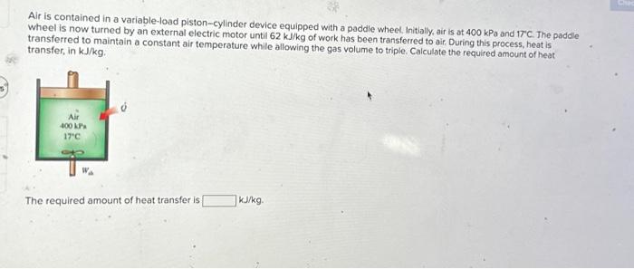 Solved Air is contained in a variable-load piston-cylinder | Chegg.com