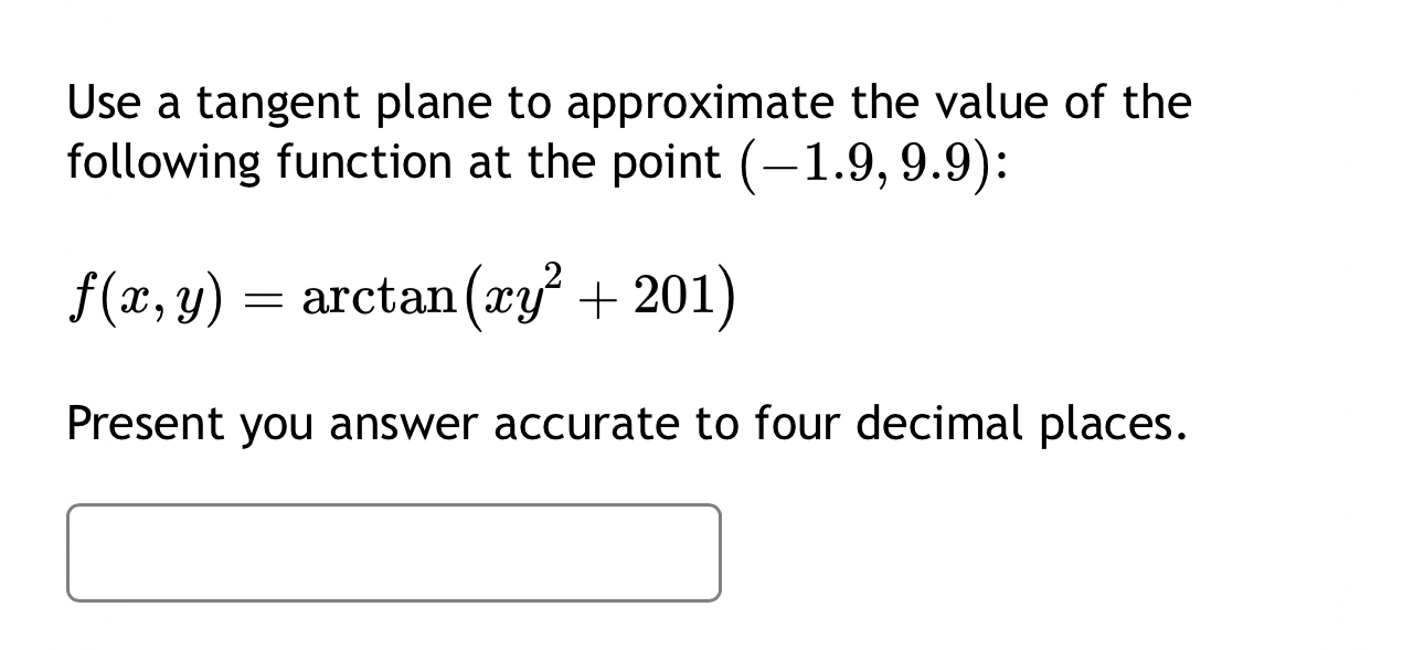 Solved Use a tangent plane to approximate the value of | Chegg.com