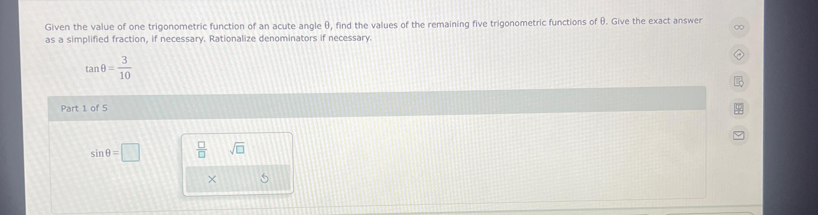 Solved Given the value of one trigonometric function of an | Chegg.com